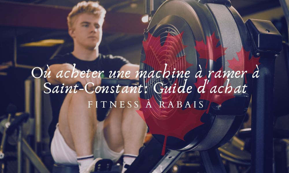 Where to buy a rowing machine in Saint-Constant: Buying guide – Fitness ...